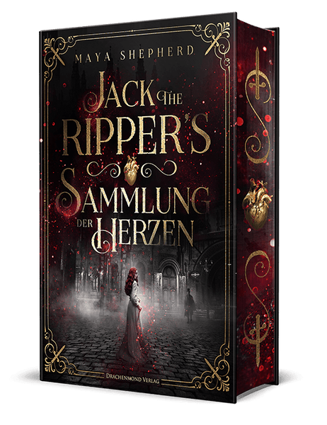 Jack the Ripper`s Sammlung der Herzen - Schmuckausgabe – Drachenmond Verlag
